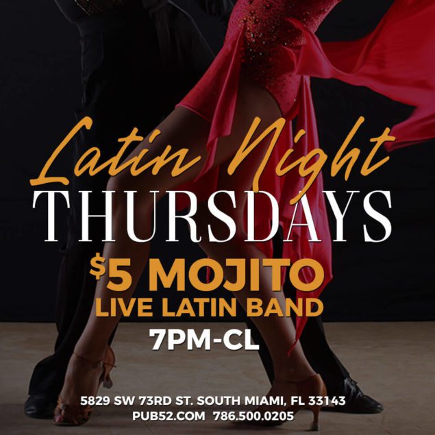 Pub 52 turns up the heat for Latin Night Thursdays and Sunday Brunch ...